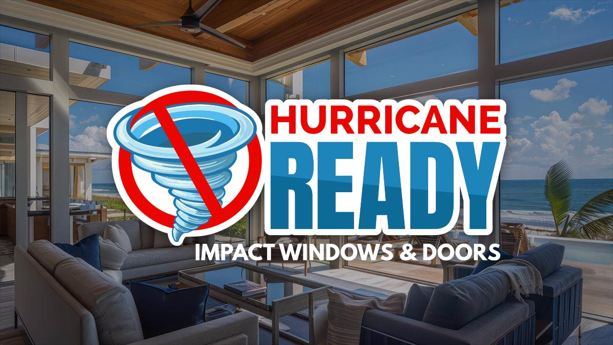 Home | Hurricane Ready Impact Windows & Doors